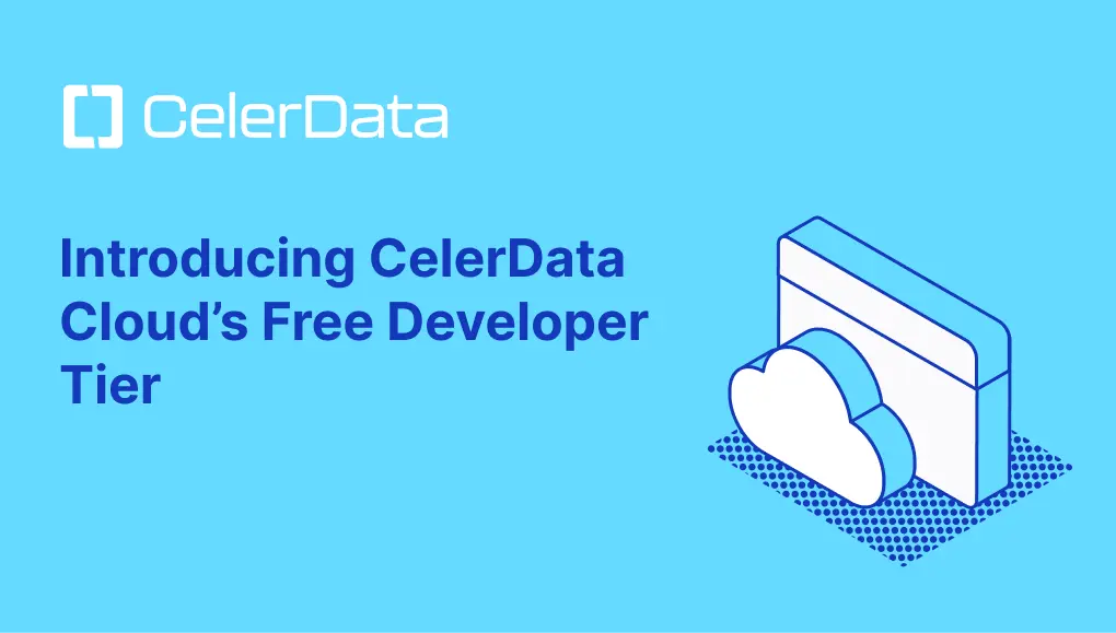 Introducing CelerData Cloud's Free Developer Tier | CelerData